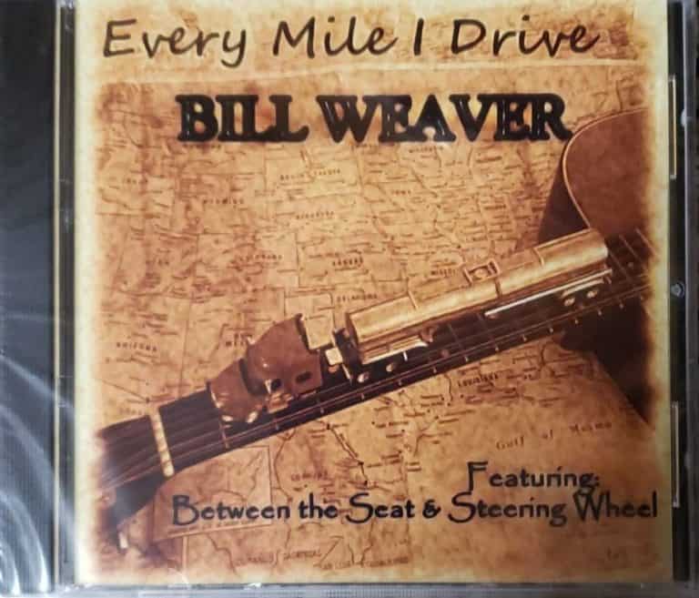 Bill Weaver 2cd Autographed set including "Every Mile I Drive ...